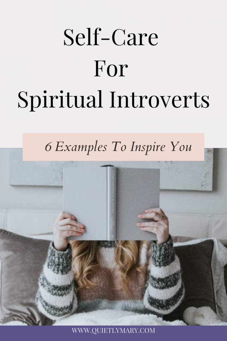 Self-Care For Spiritual Introverts: 6 Examples To Inspire You ...
